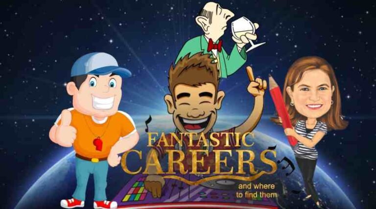 Fantastic Careers and Where to Find Them