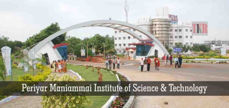 Periyar Maniammai Institute of Science & Technology–Transforming Education to reach New Dimensions